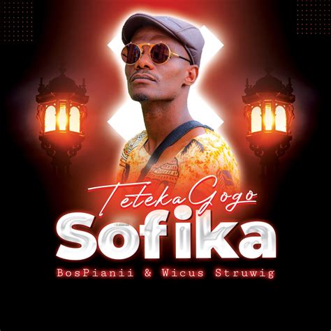 ‎sofika Single Album By Tetekagogo Bospianii And Wicus Struwig