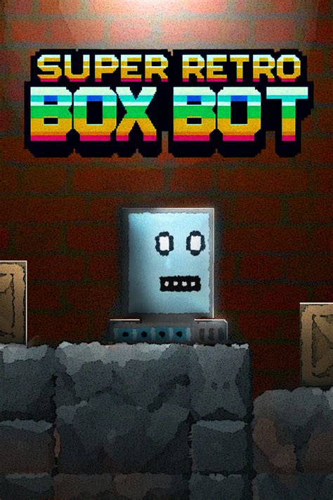 Super Retro Boxbot Windows Linux Steamdeck Game Moddb