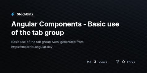 Angular Components Basic Use Of The Tab Group Stackblitz
