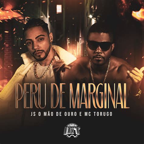 Peru de Marginal Single by JS o Mão de Ouro Spotify