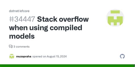Stack Overflow When Using Compiled Models · Issue 34447 · Dotnetefcore · Github