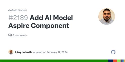 Add Ai Model Aspire Component · Issue 2189 · Dotnetaspire · Github