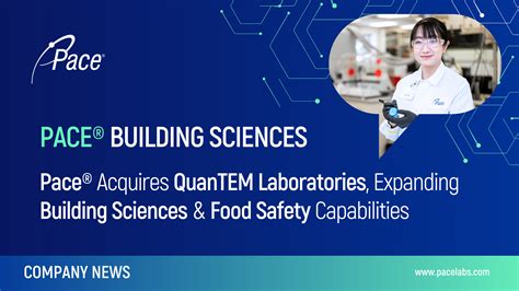 Pace® Acquires Quantem Laboratories Expanding Building Sciences And Food