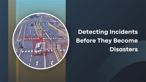 Ai Based Traffic Management System Detecting Incidents Before They Become Disasters