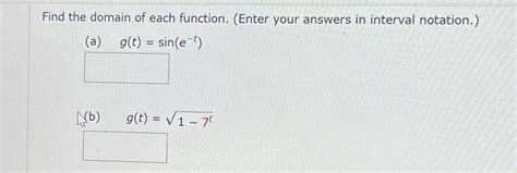 Solved Find The Domain Of Each Function Enter Your Answers