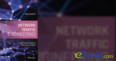 Network Traffic Engineering By Andrea Baiocchi Ebook