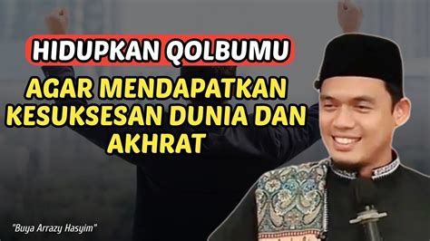 KUNCI KEBAHAGIAANBUYA ARRAZY HASYIM YouTube