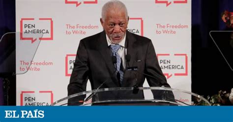 Oito Mulheres Acusam Morgan Freeman De Assédio Sexual Cultura El