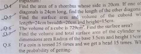 Q4 Find The Area Of A Rhombus Whose Side Is 20 Cm If One Of Diagonals I