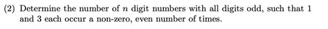 solved 2 determine the number of n digit numbers with all