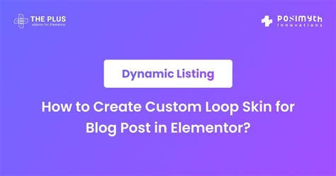 How To Create Custom Loop Skin For Blog Post In Elementor The Plus Addons For Elementor