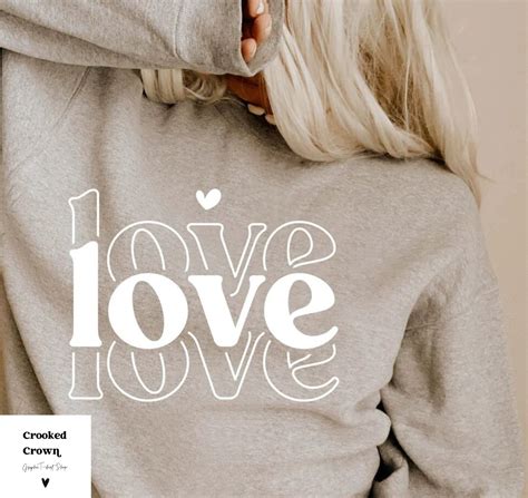 Love T Shirt Valentines Sweatshirt Love Sweatshirt Valentines Day T