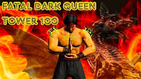 Mk Mobile Fatal Dark Queen Tower 100 Youtube