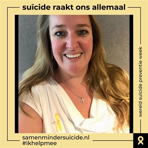 Aanstaande Zondag 10 September Is Het Wereld Suïcide Preventie Dag Iris Bos