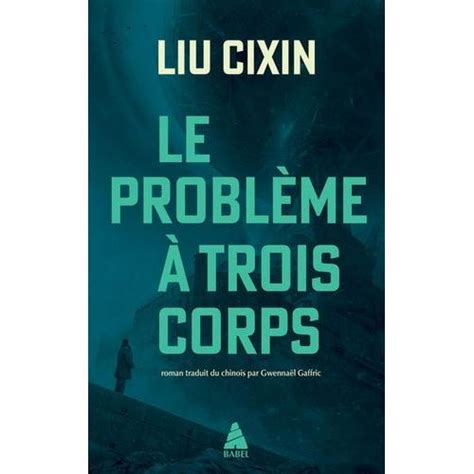 Le Problème À Trois Corps Tome 1 Littérature Rakuten