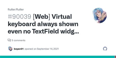 Web Virtual Keyboard Always Shown Even No Textfield Widget On The