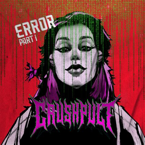 Stream ERROR Part 1 By CRUSHPULT Listen Online For Free On SoundCloud