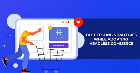 best strategies to adopt for headless commerce implementation