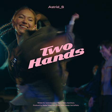 ‎two Hands Single Album By Astrid S Apple Music