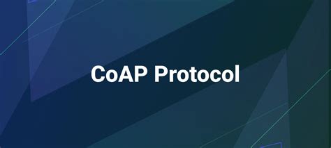 coap 协议介绍：特性、应用与优劣势 emq