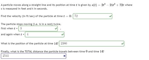 A Particle Moves Along Straight Line And Its Position At Time Is Given By St Is Measured In Feet