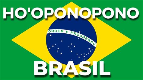HO OPONOPONO 108 REPETIÇÕES PARA O BRASIL YouTube