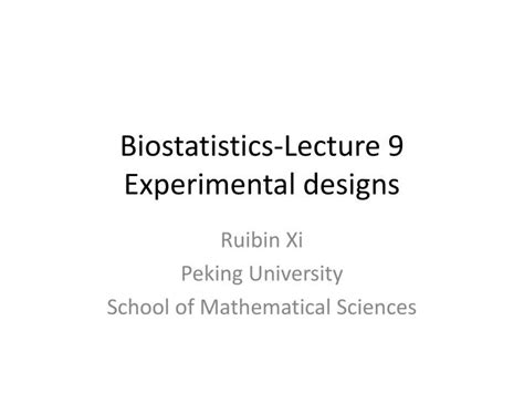 Ppt Biostatistics Lecture 9 Experimental Designs Powerpoint Presentation Id2099183