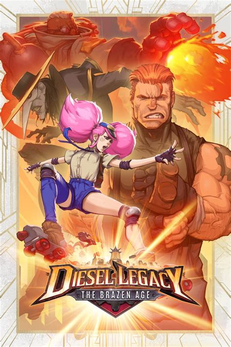 Diesel Legacy The Brazen Age Gematsu