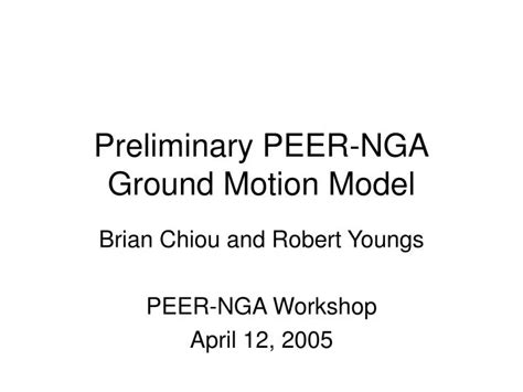 Ppt Preliminary Peer Nga Ground Motion Model Powerpoint Presentation Id4447844