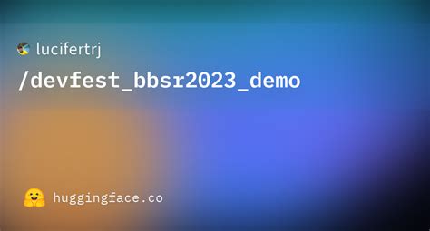 Lucifertrjdevfestbbsr2023demo · Hugging Face