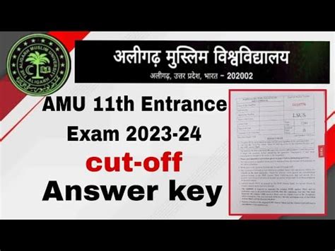 Amu Class 11th Entrance Exam 2023 Paper Analysis Cutoff Answer
