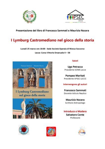 I Lymburg Castromediano Nel Gioco Della Storia Un Libro Di Francesco
