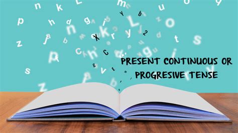Present Continuous Or Progresive Tense By Kevin Hernández On Prezi