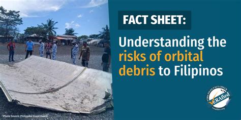 VERA FILES FACT SHEET Ang Mga Panganib Ng Orbital Debris Sa Mga