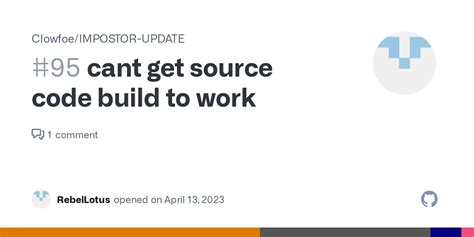 Cant Get Source Code Build To Work · Issue 95 · Clowfoeimpostor