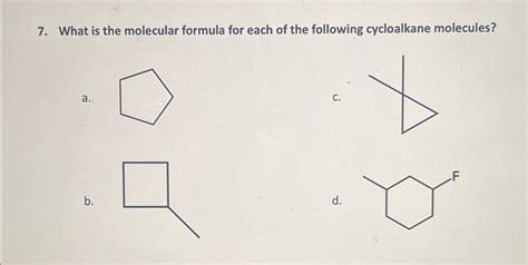Solved What Is The Molecular Formula For Each Of The