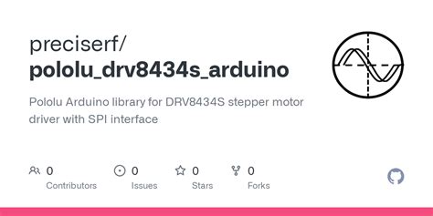 Github Preciserfpololudrv8434sarduino Pololu Arduino Library For Drv8434s Stepper Motor