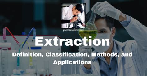 Extraction Definition Classification Methods And Applications
