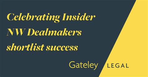 Gateley Celebrating Insider Nw Dealmakers Shortlist Success Gateley