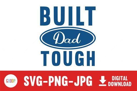 Built Dad Tough Svg Graphic By Goodpshop · Creative Fabrica