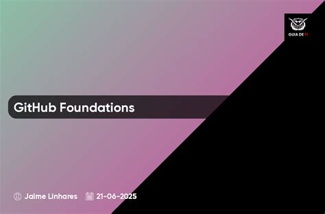 GitHub Foundations Guia De TI