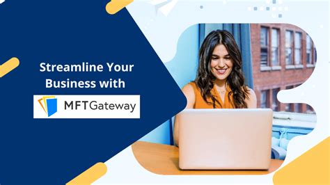 Streamline Your Business With Mft Gateway Secure Cloud Based As2 File Transfer