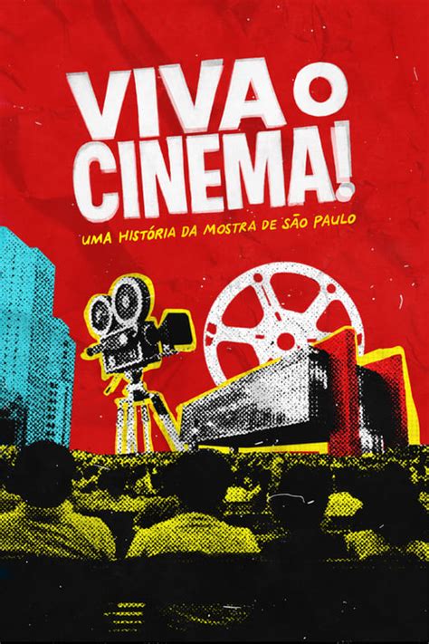 Viva O Cinema Uma Hist Ria Da Mostra De S O Paulo Tv Series