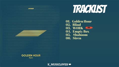 ATEEZ 에이티즈 10th MINI ALBUM GOLDEN HOUR Part 1 YouTube
