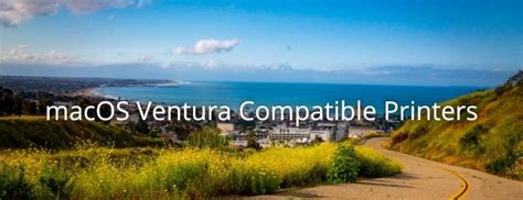 Macos Ventura Compatible Printers Printerbase News Blog