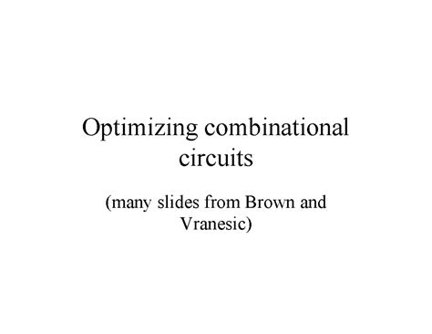 optimizing combinational circuits optimizing combinational circuits