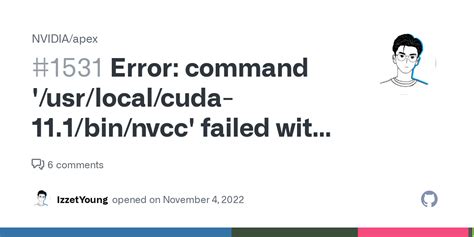 Error Command Usrlocalcuda 111binnvcc Failed With Exit Code 1