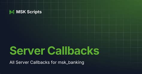 Server Callbacks MSK Scripts