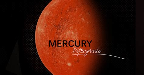 Mercury Retrograde January 2022 The Good The Bad The Ugly