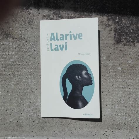 Alarive Lavi À Larrivée La Vie De Mélissa Béralus